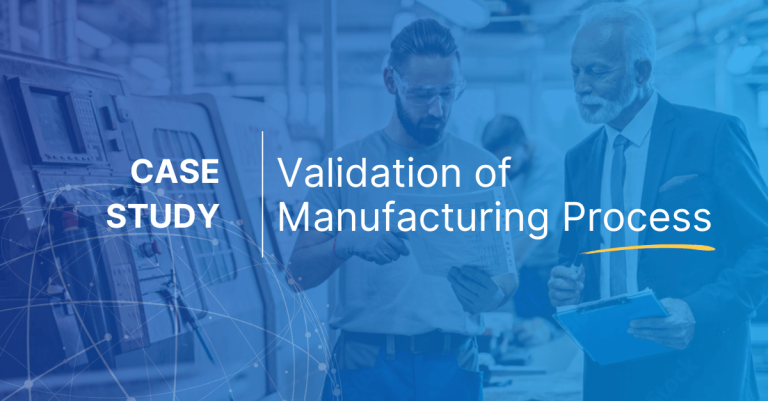 Validation of Manufacturing Process - eConsulting